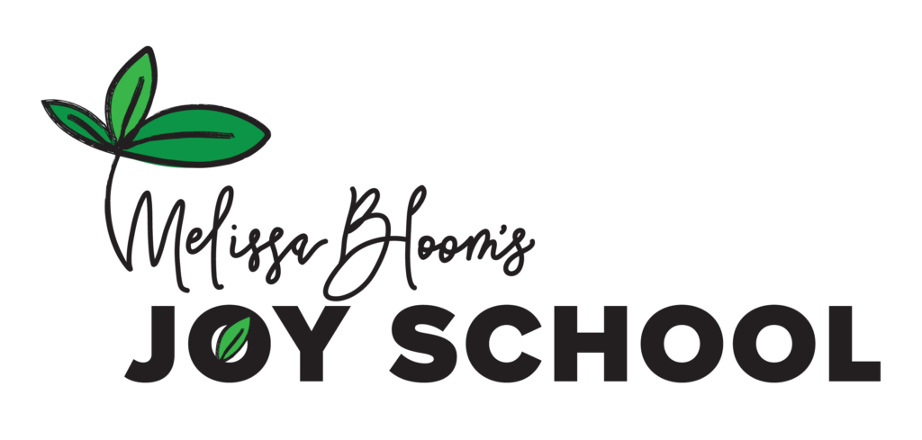 Joy School 4.0 | Home 2025 - Melissa Bloom